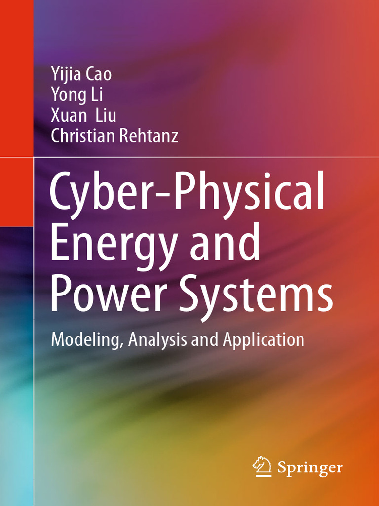 Cyber-Physical Energy and Power Systems: Yijia Cao Yong Li Xuan Liu Christian Rehtanz | PDF ...