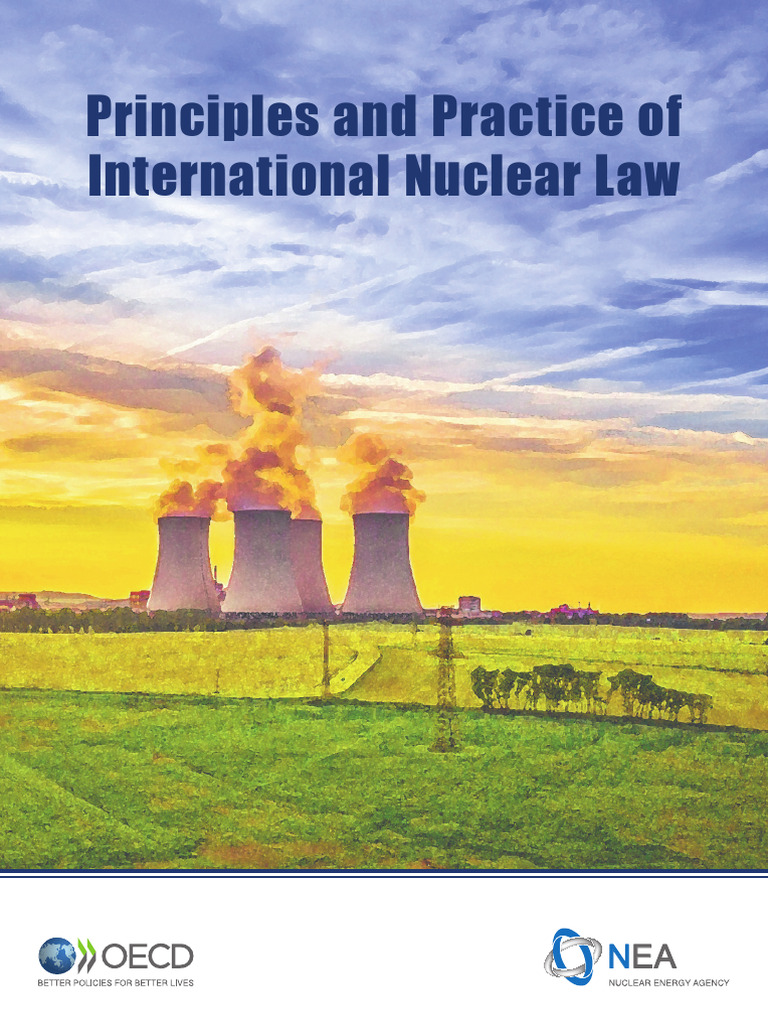 Principles and Practice of International Nuclear Law | PDF | International Atomic Energy Agency