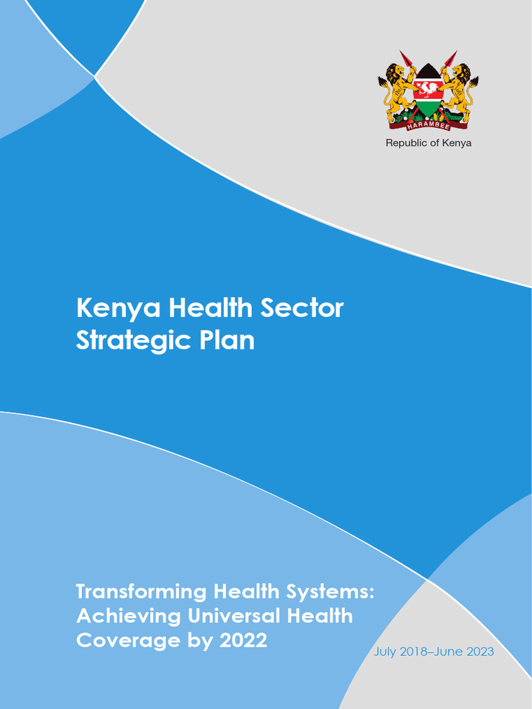 Kenya Health Sector Strategic Plan 2018-2023 | PDF | Strategic Planning ...