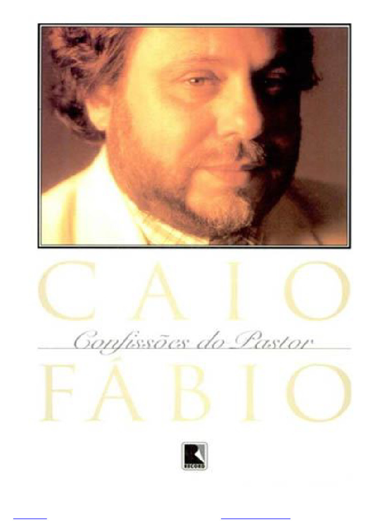 Confissões Do Pastor - Caio Fábio | PDF | Família | Amor