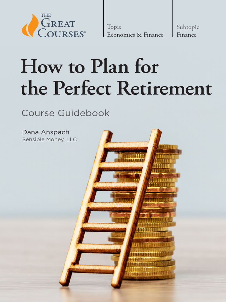 How To Plan For The Perfect Retirement | PDF | Retirement | Social ...