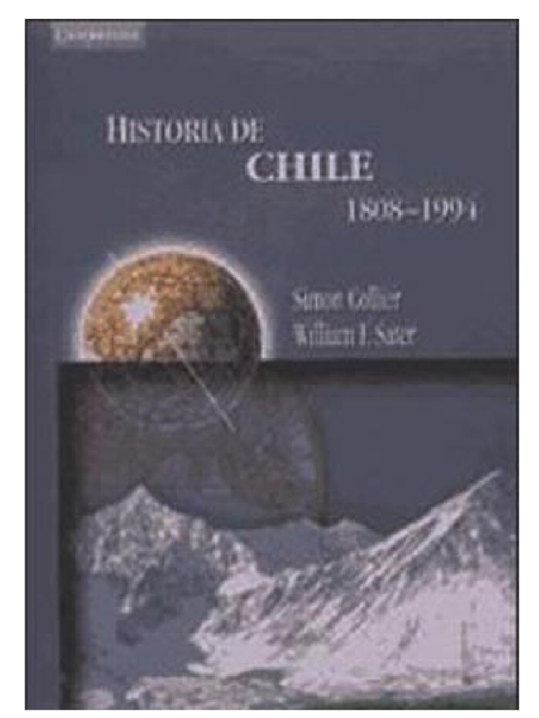 Simon Collier William Sater Historia de Chile 1808 1994 | PDF