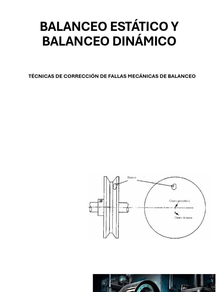 Balanceo Estatico y Balanceo Dinamico | PDF | Rodamiento (Mecánico) | Eje