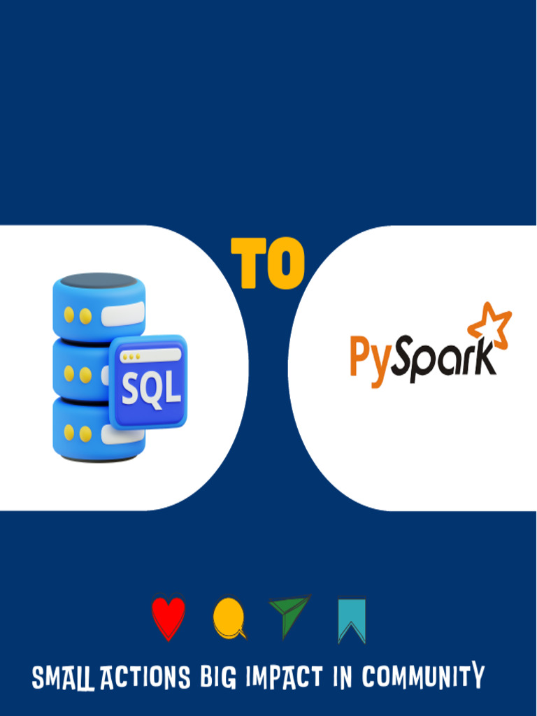 SQL To Pyspark | PDF | Apache Spark | Sql SQL To Pyspark | PDF | Apache Spark | Sql