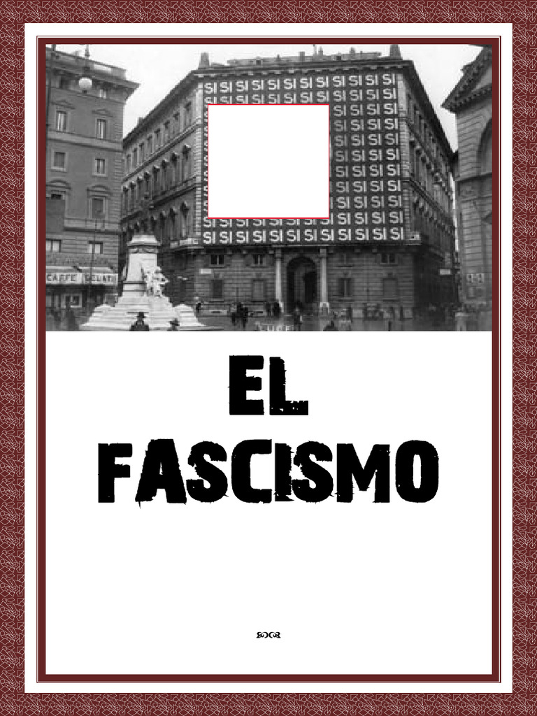 El Fascismo by Jorge Luis Acanda | PDF | Fascismo | Corporativismo