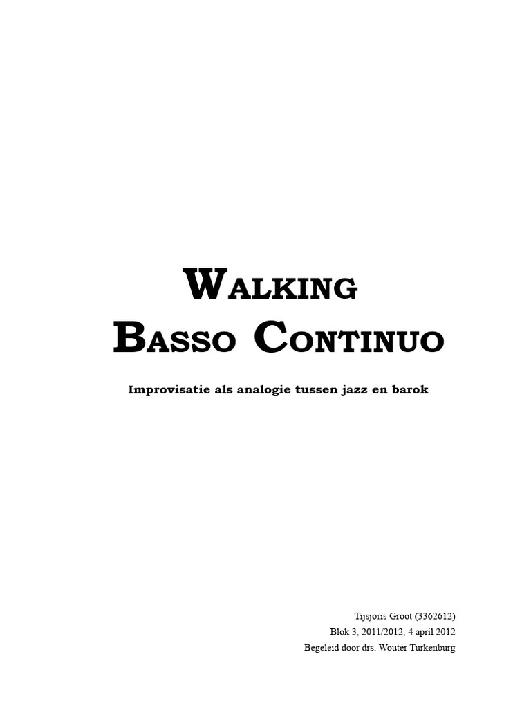 Eindwerkstuk Tijsjoris Groot Walking Basso Continuo (v1) | PDF