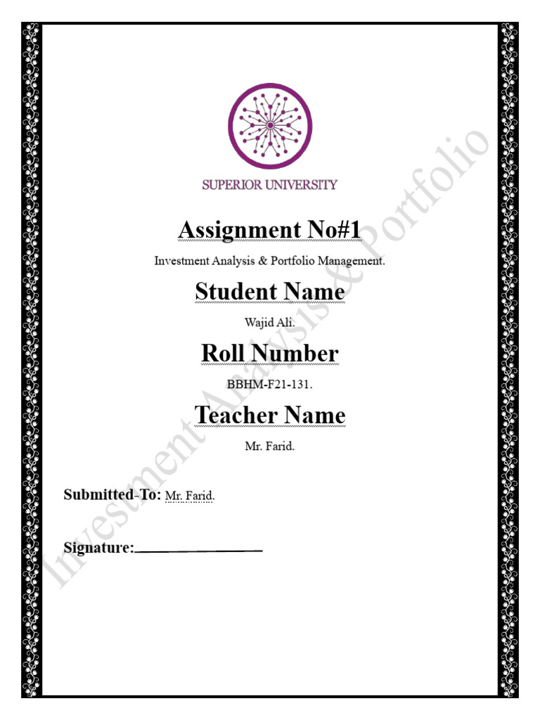 Investment Analysis & Portfolio Management Wajid Ali. Assignment No#1 | PDF | Interest | Time ...