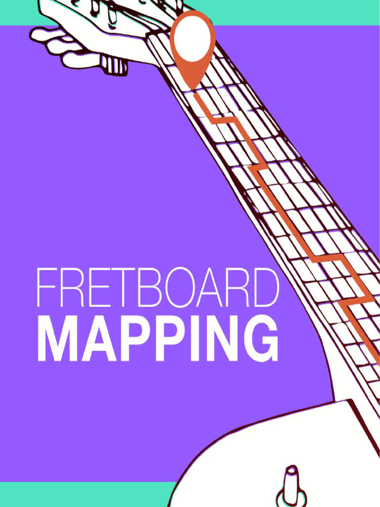 Fretboard Mapping | PDF | Guitars | String Instruments