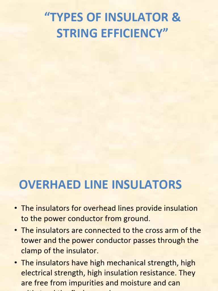 BEE402 - M1 - Insulator and String Efficiency 17175938651050 | PDF | Insulator (Electricity ...