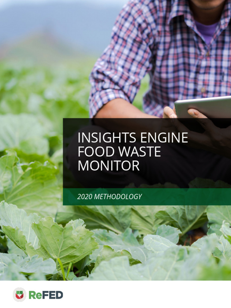 Refed Insights Engine Food Waste Monitor Methodology Vfinal 2022 03 11 ...
