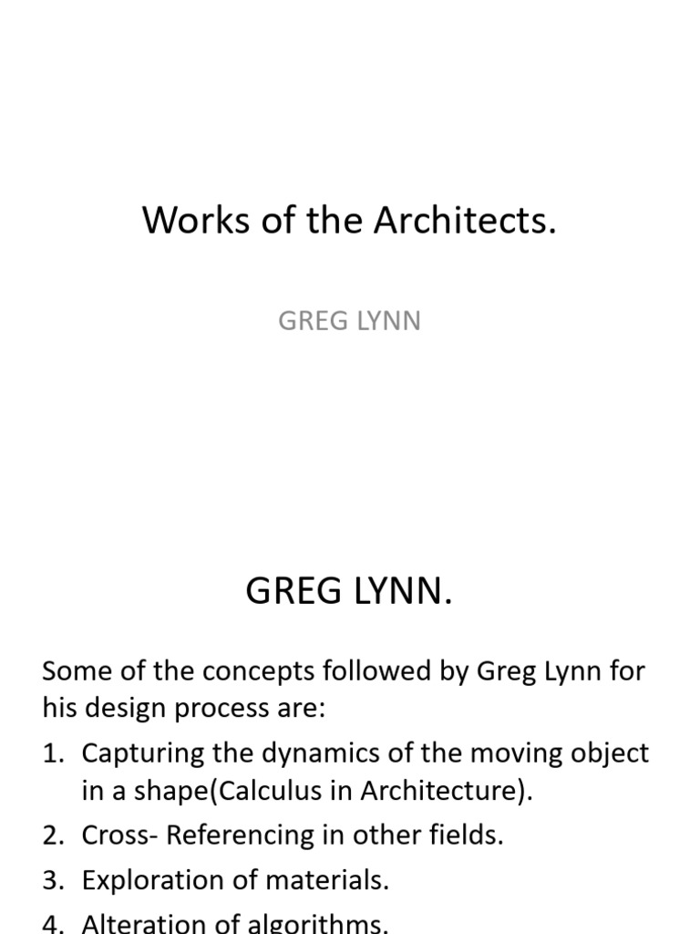Works of The Architects (Greg Lynn J Mihael Hansmaeyer JNox J Aranda J ...