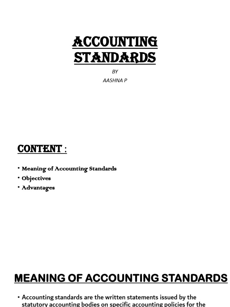 ACCOUNTING STANDARDS | PDF | Accounting | Financial Statement ACCOUNTING STANDARDS | PDF | Accounting | Financial Statement