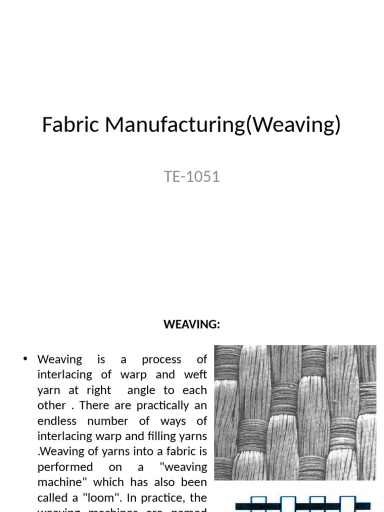 Weaving Process and Machine Types | PDF | Loom | Weaving