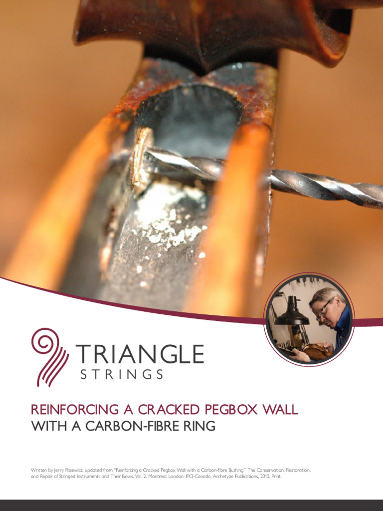 Reinforcing A Cracked - Pegbox | PDF | Materials