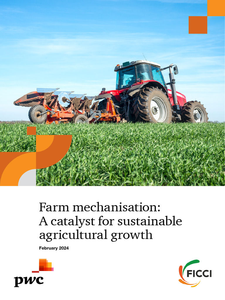 Farm Mechanisation Catalyst Sustainable Agricultural Growth | PDF | Agricultural Machinery ...