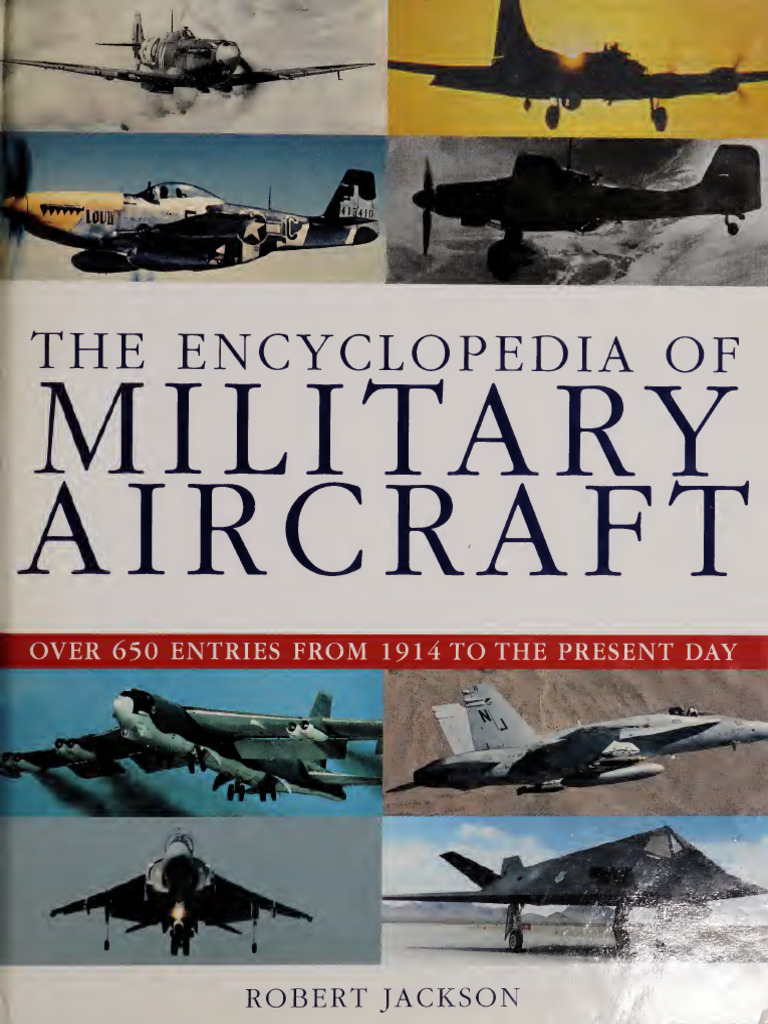Military Aircraft Encyclopedia Overview | PDF | Fighter Aircraft | Aircraft