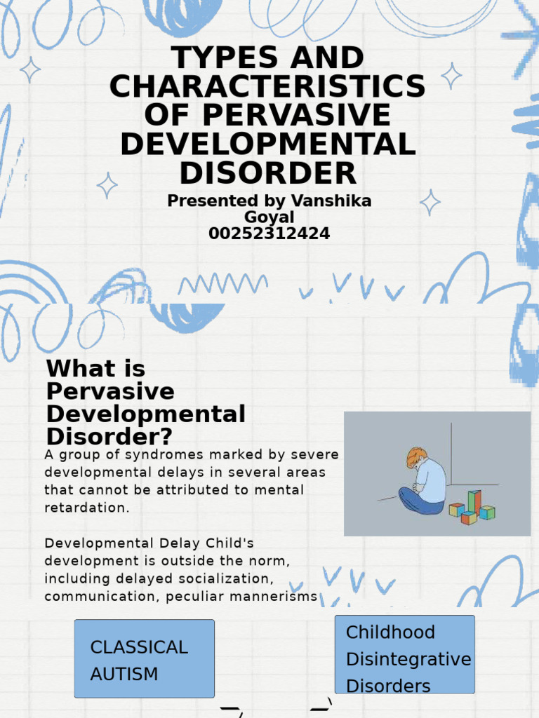 Unit 2 B.ed TYPES AND CHARACTERISTICS OF PERVASIVE DEVELOPMENTAL ...