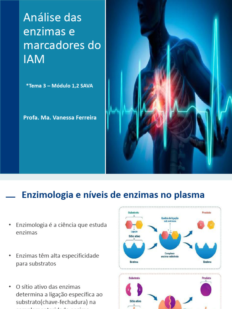 Aula 3 An Lise Das Enzimas e Marcadores Do IAM | PDF | Infarto do Miocárdio | Enzima