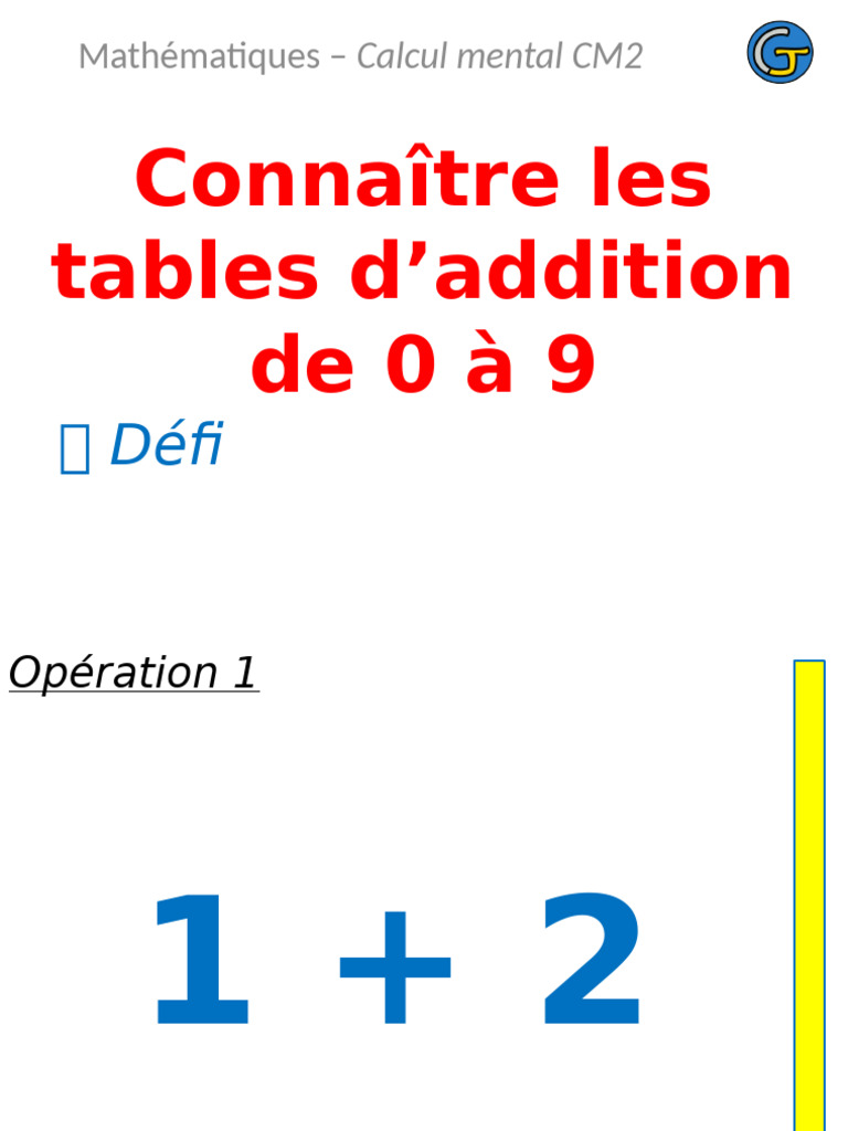 Calcul Mental CM2 Connaitre Les Tables Daddition de 0 a 9 Defi | PDF