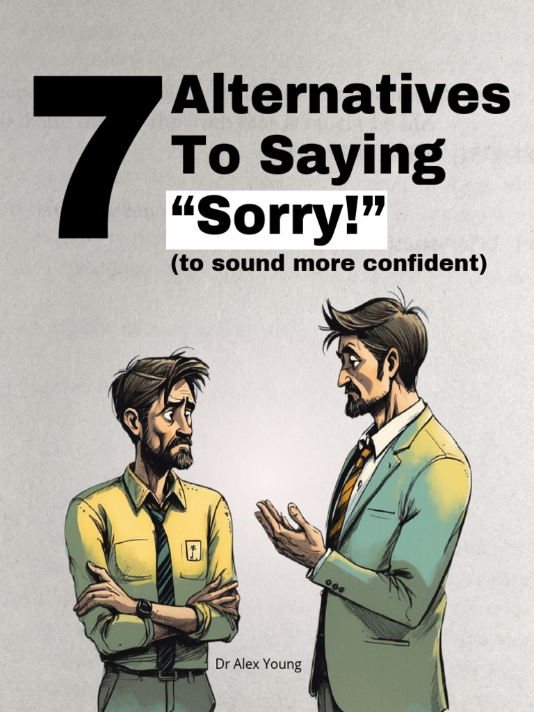 7 Alternatives To Say Sorry | PDF