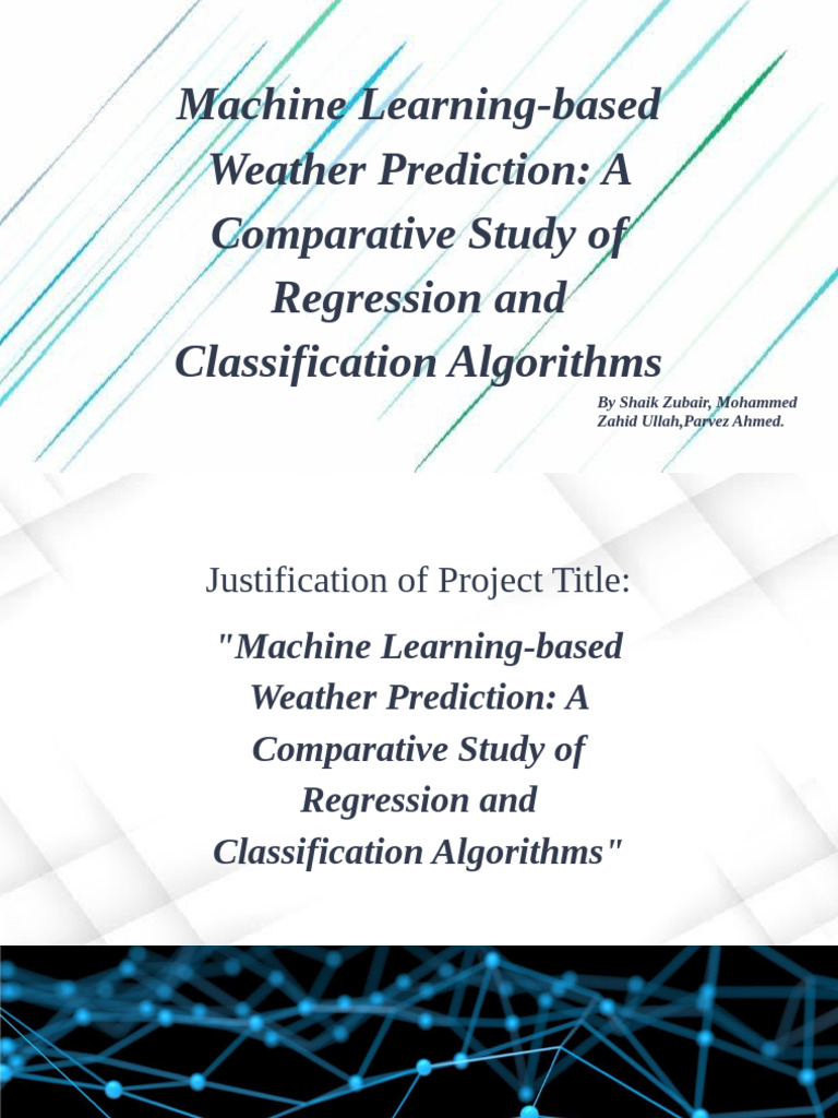 Project - Presentation For ML Based Weather Prediction | PDF | Machine Learning | Weather ...