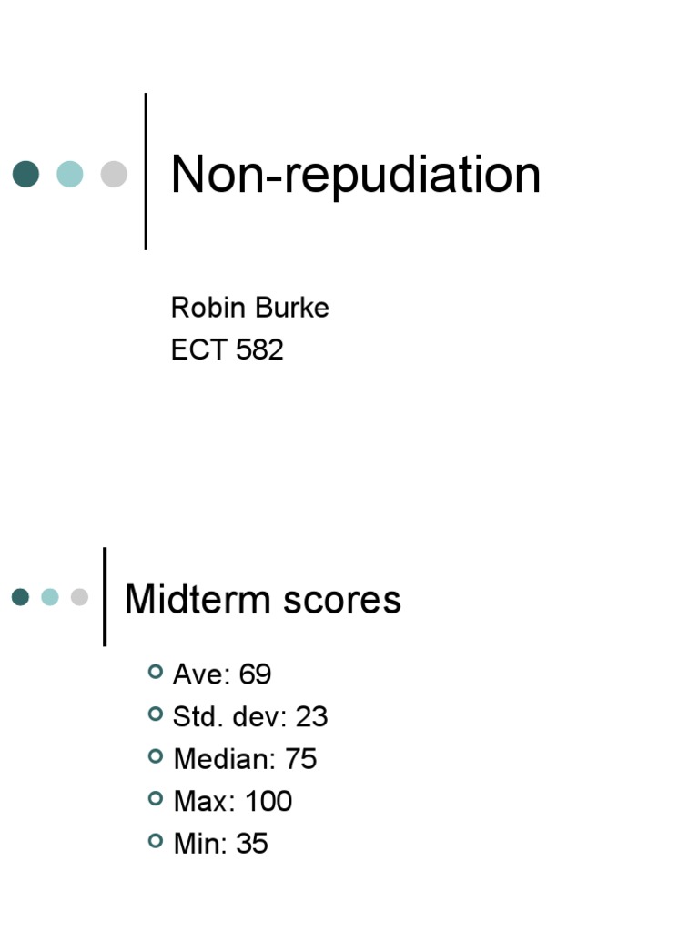 Non-Repudiation: Robin Burke ECT 582 | PDF | Public Key Cryptography ...