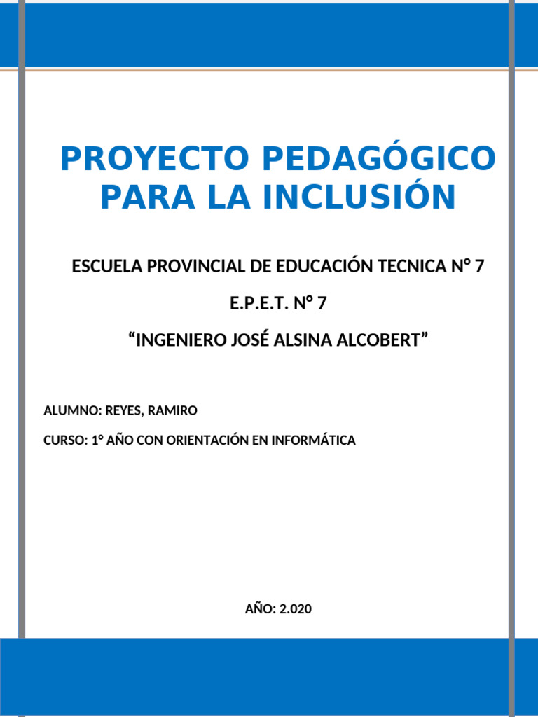 PROYECTO PEDAGÓGICO PARA LA INCLUSIÓN PPI Ramiro Reyes - EPET #7 | PDF | Evaluación | Enseñando