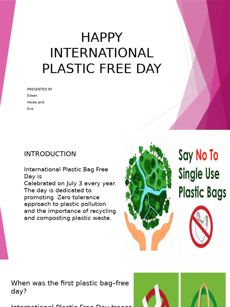 Happy International Plastic Free Day | PDF | Wellness | Science ...