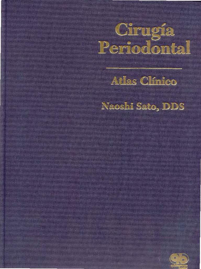 Cirugía Periodontal Atlas Clínico de Sato | PDF