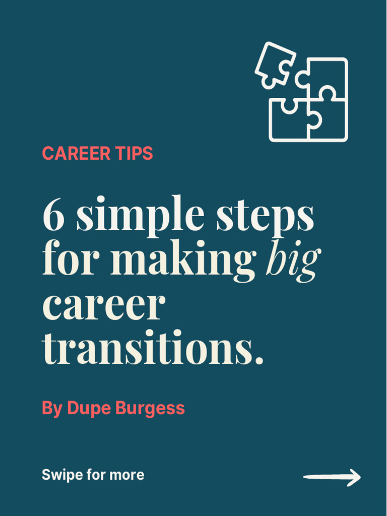 6 Simple Steps To Transitioning Your Career | PDF | Self-Improvement