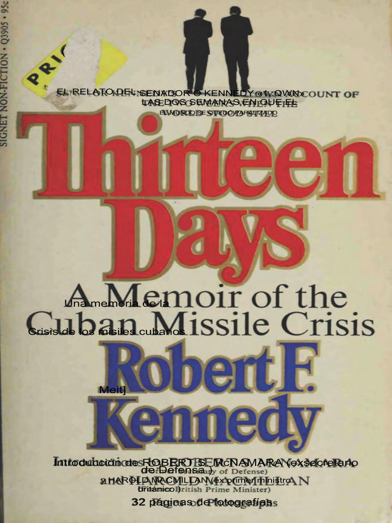 TRANSLATION Thirteen Days - A Memoir of The Cuban Missile Crisis | PDF ...
