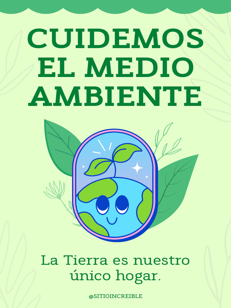 Cuidemos El Medio Ambiente: La Tierra Es Nuestro Único Hogar | PDF ...