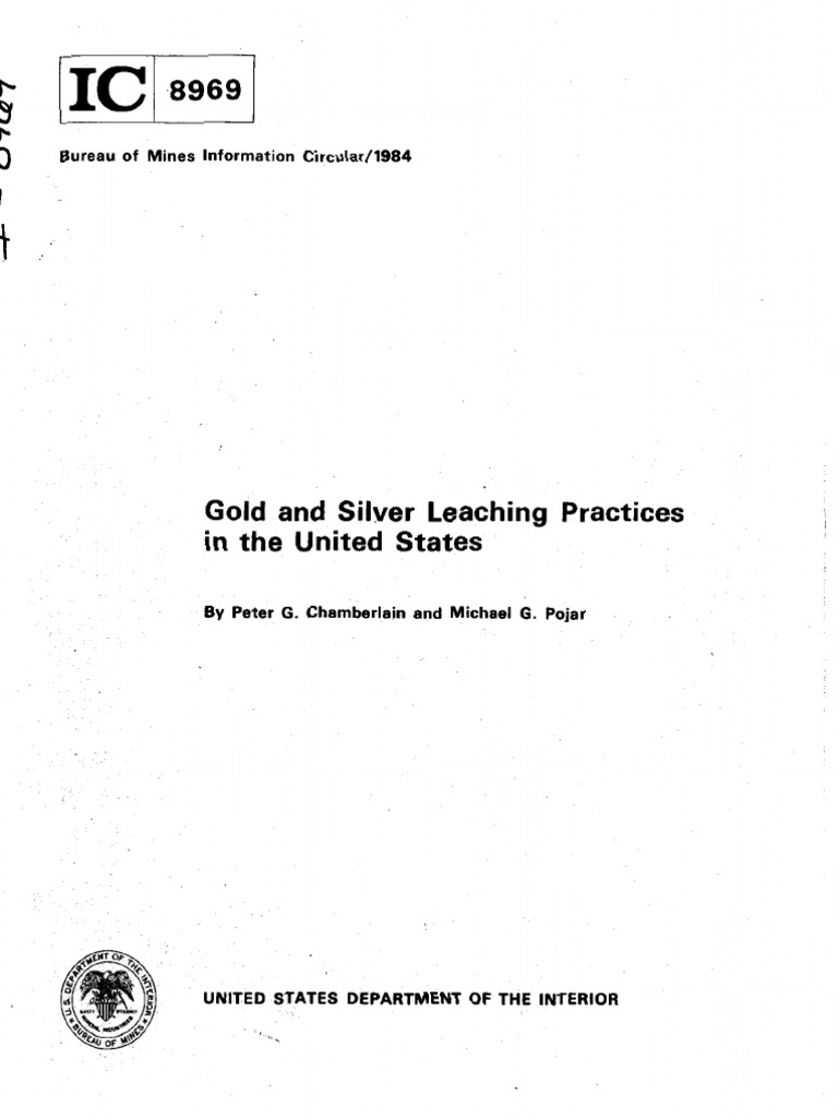 Gold and Silver Leaching Practice in The United States by Peter G ...