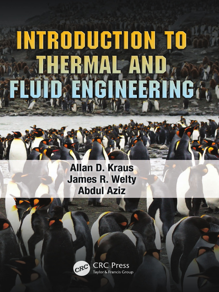 Introduction To Theremal and Fluid Engineering by Allan D.Kraus James R ...