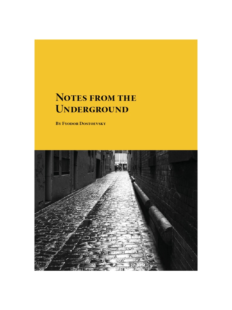 Notes From The Underground | PDF | Reason | Consciousness