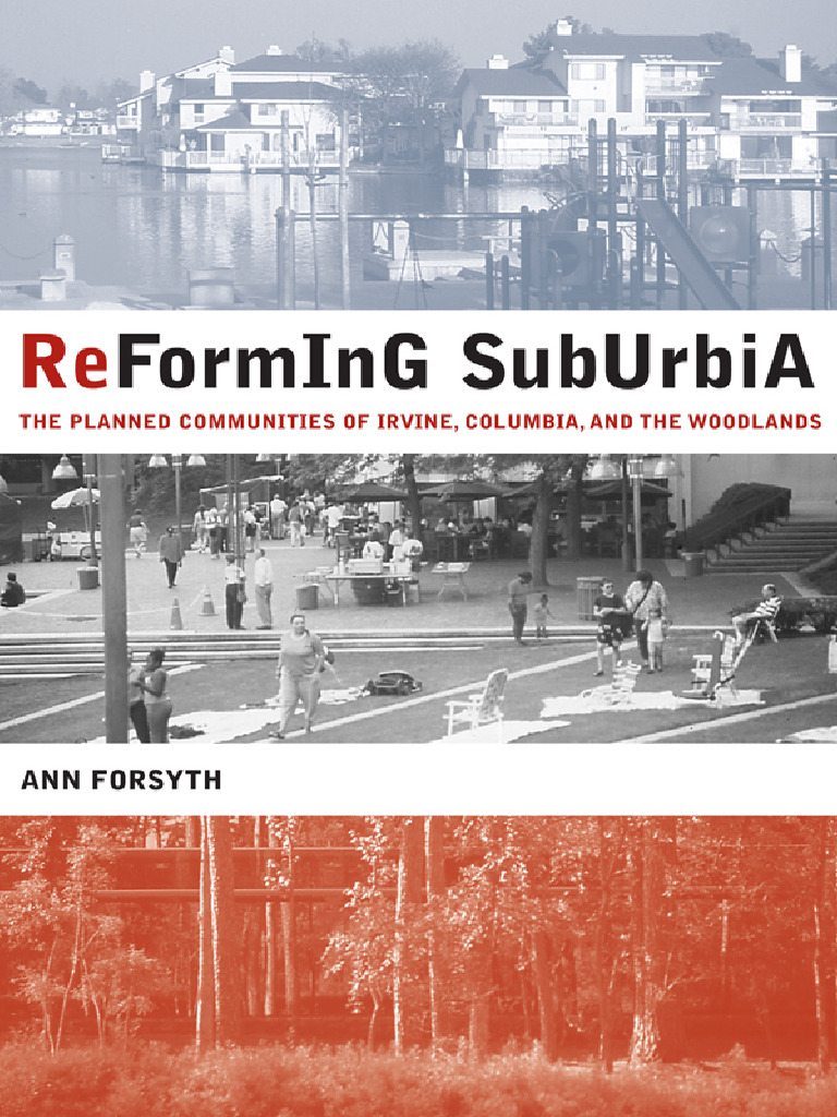 Ann Forsyth - Reforming Suburbia - The Planned Communities of Irvine ...