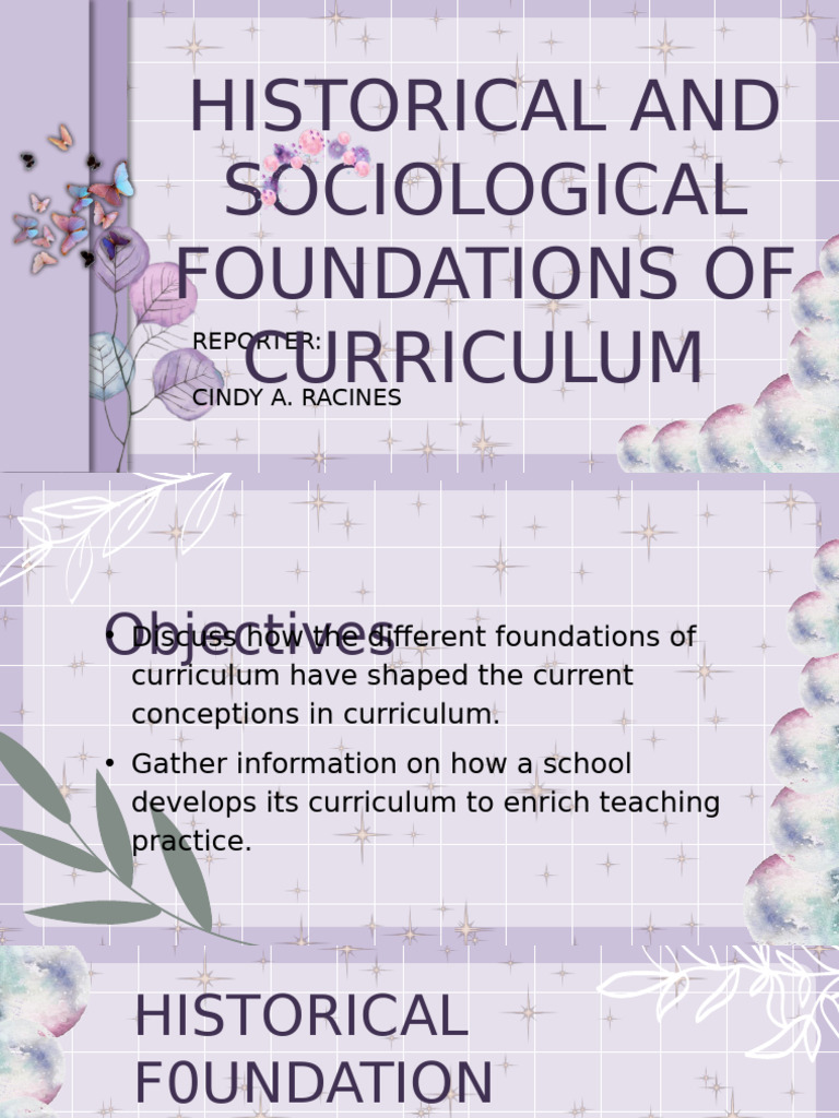 Historical and Sociological Curriculum Foundations | PDF | Curriculum ...