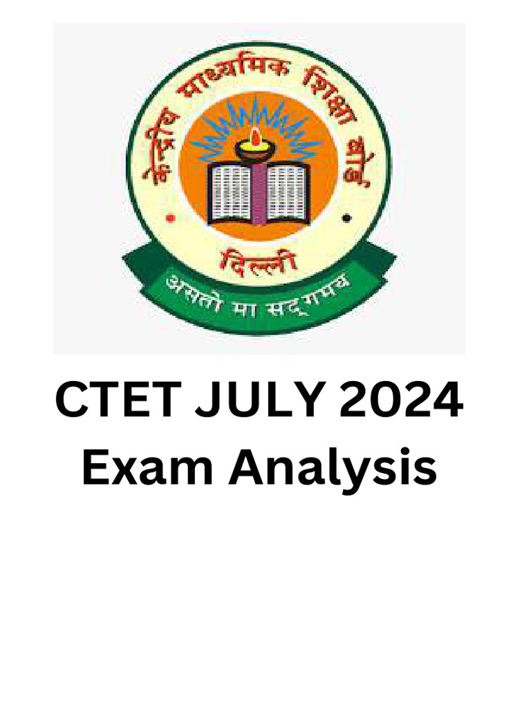 CTET July 2024 Exam Analysis | PDF