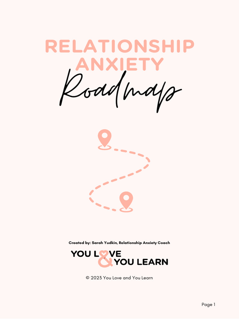 Relationship Anxiety Roadmap | PDF | Anxiety | Thought