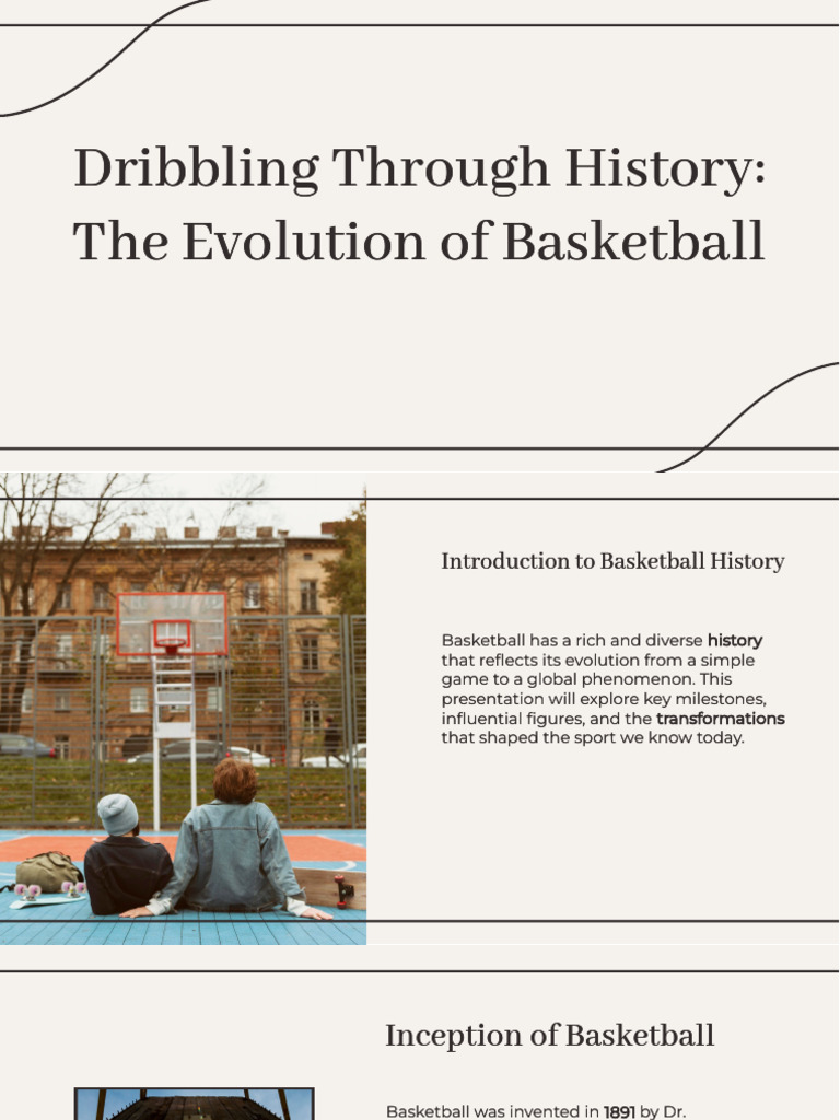 Slidesgo Dribbling Through History The Evolution of Basketball 20241110084619qrsC | PDF