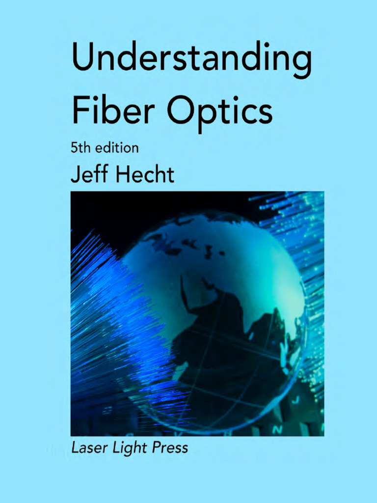 Understanding Fiber Optics | PDF | Optical Fiber | Fiber Optic ...