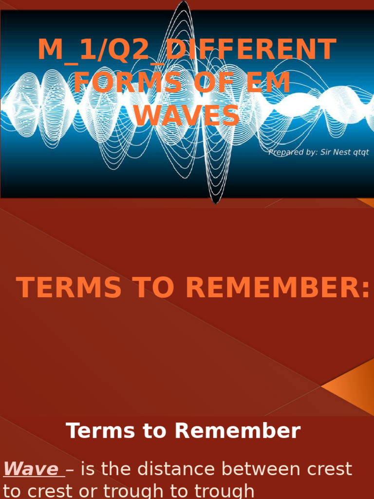 M1_Q2_EM-WAVES (1) | PDF | Electromagnetic Radiation | Electromagnetic Spectrum