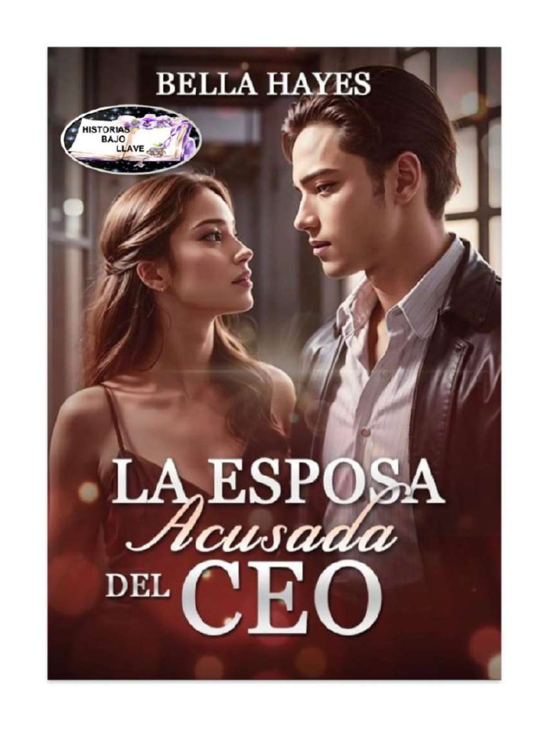 La Esposa Acusada Del Ceo? Bella Hayes Completo | PDF