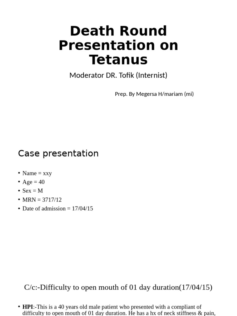 Death Roun On Tetanus (Autosaved) 123 (Autosaved) 123 | PDF | Clinical ...
