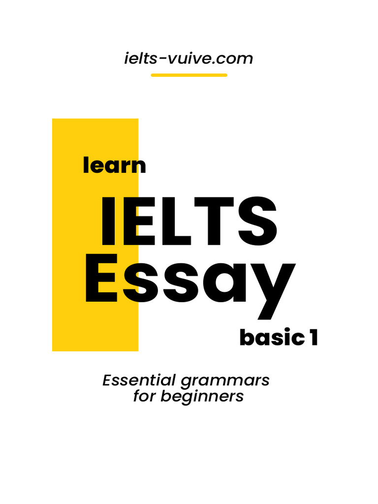 Learn IELTS Essay - Basic 1 | PDF