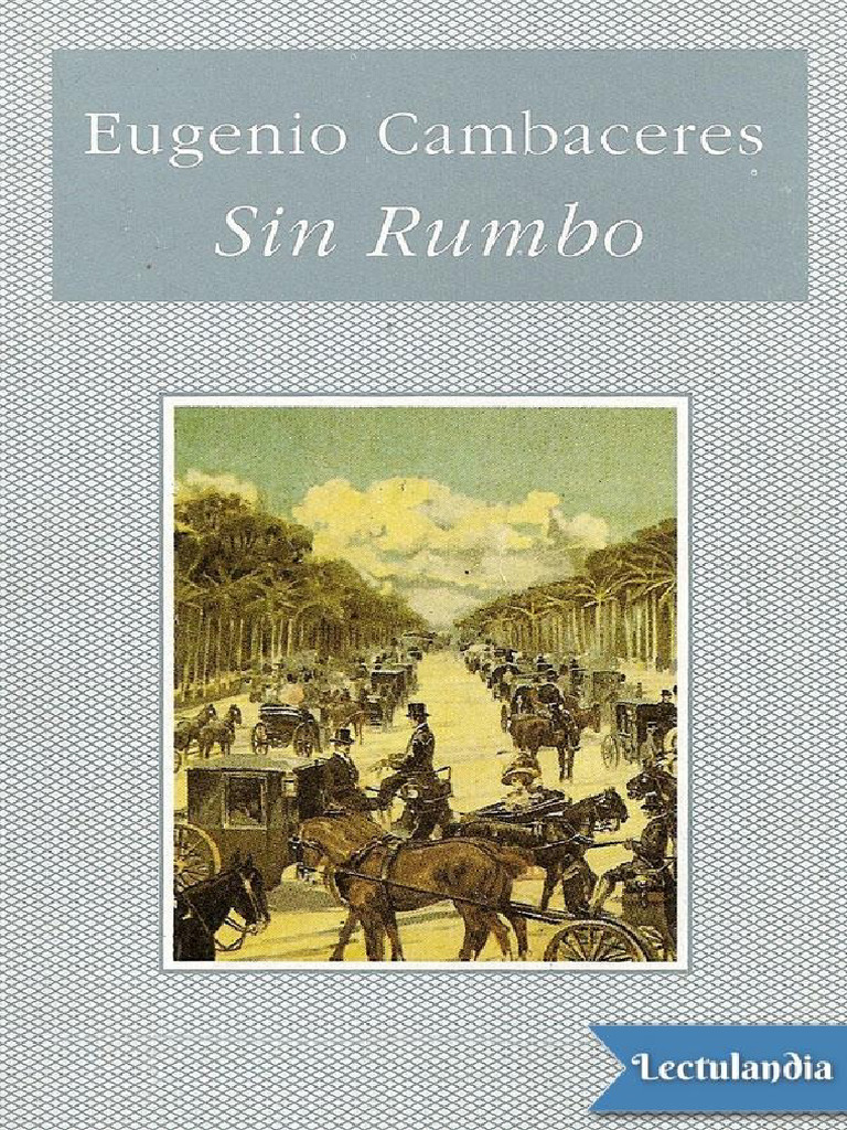 Sin Rumbo - Eugenio Cambaceres | PDF | Libros para adolescentes
