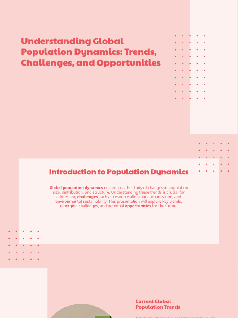 Understanding Global Population Dynamics Trends Challenges and ...
