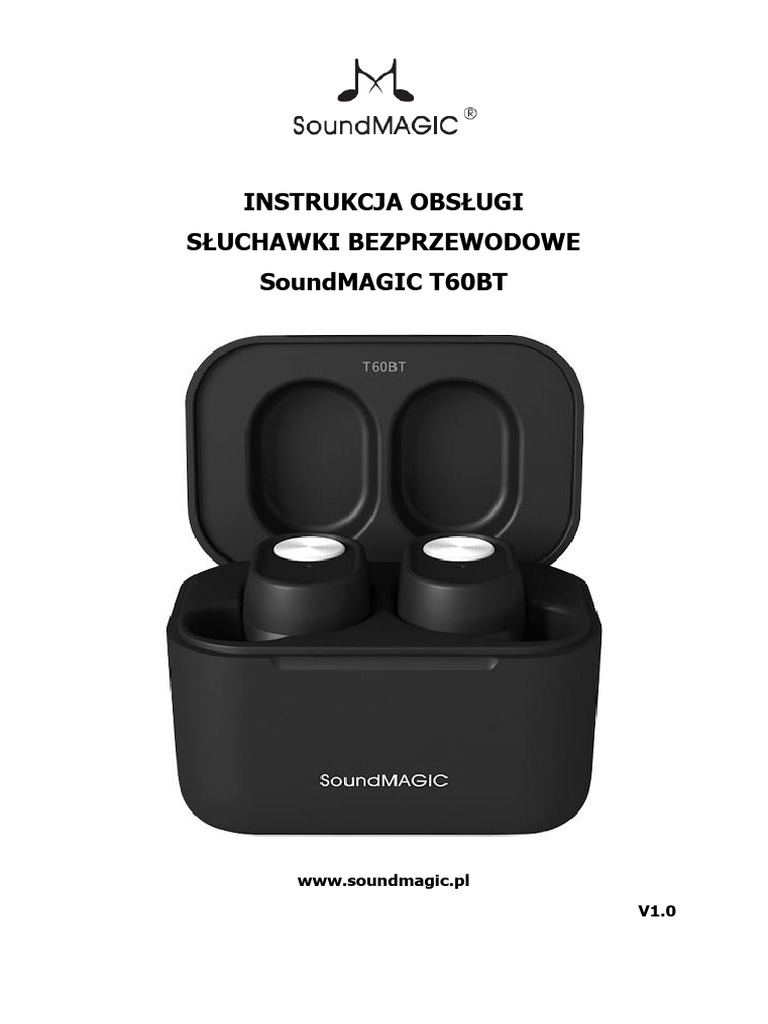 Instrukcja Obslugi SOUNDMAGIC T60BT | PDF