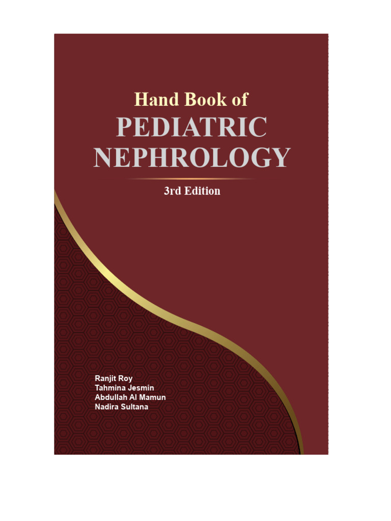 Hand Bookof Pediatric Nephrology | PDF | Urination | Kidney