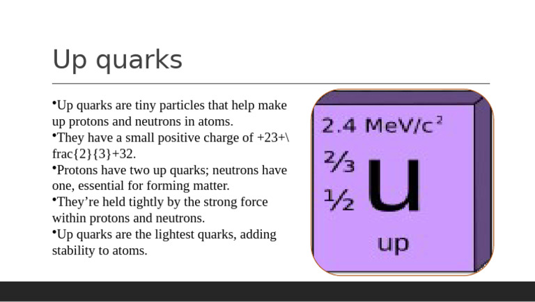 Up Quarks: Basics and Role in Atoms | PDF